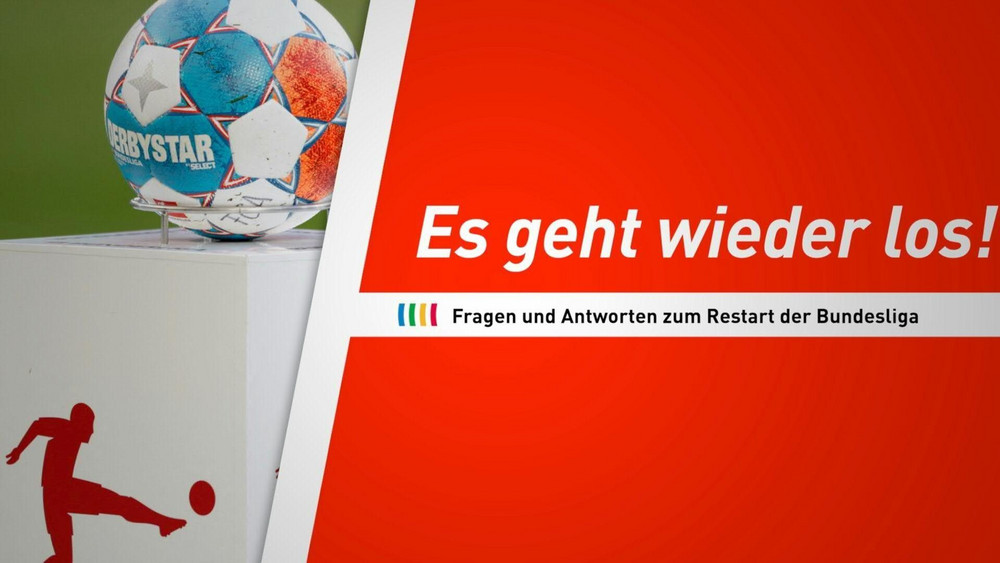 Es geht wieder los! Fragen und Antworten zum BL-Restart